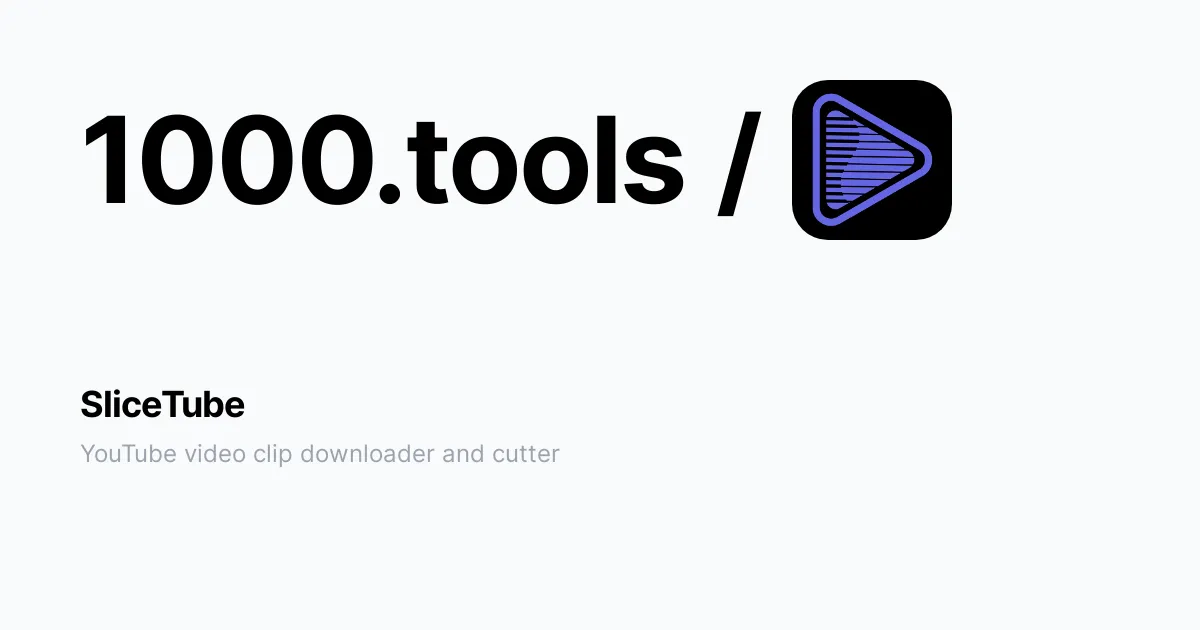 SliceTube