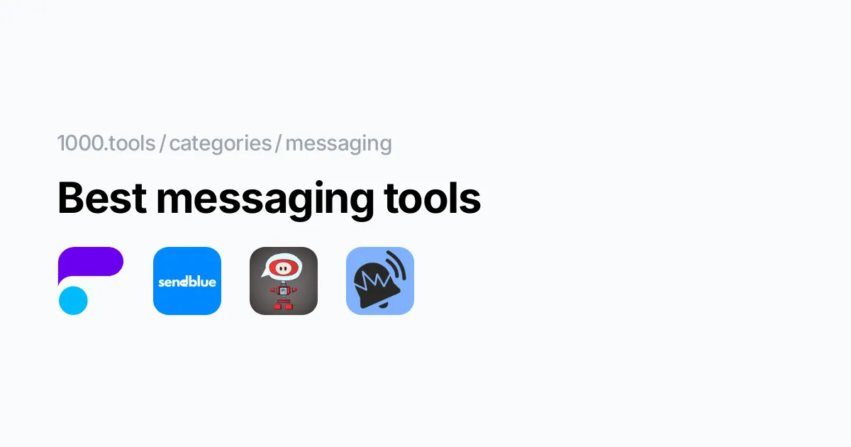 Best messaging tools - 1000.tools